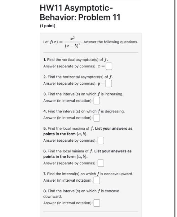 Solved HW11 AsymptoticBehavior: Problem 11 (1 point) Let | Chegg.com