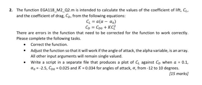 Solved The function EGA118_M2_Q2.m is intended to calculate | Chegg.com