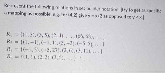 Solved Represent the following relations in set builder | Chegg.com