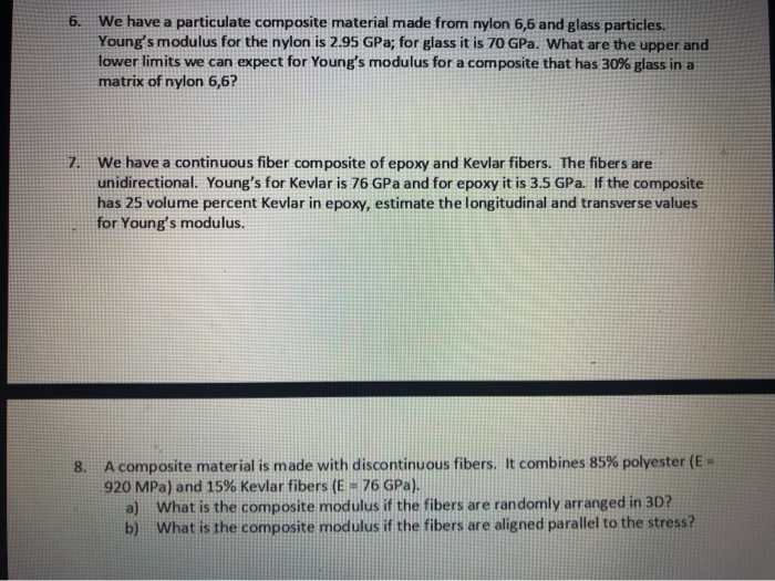 Solved 6. We have a particulate composite material made from | Chegg.com