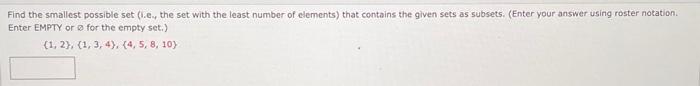 Solved Find The Smallest Possible Set L E The Set With The
