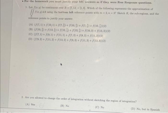 Solved For the homework you must justify your MC answers as | Chegg.com
