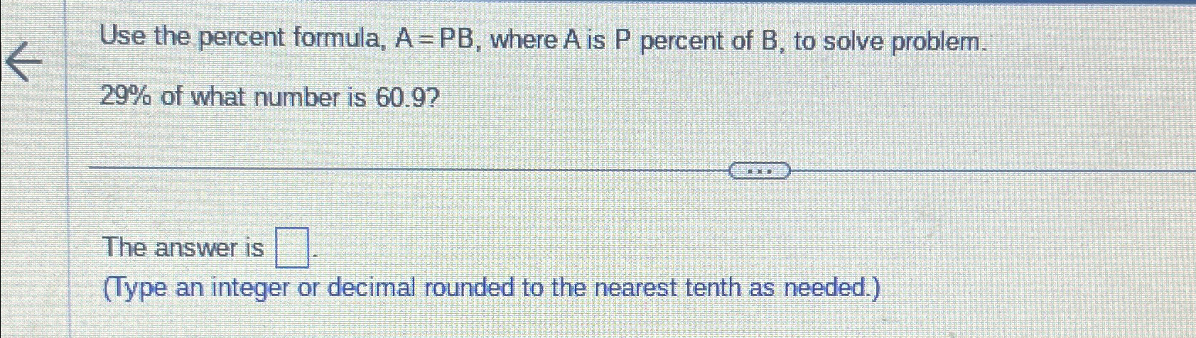 Solved Use the percent formula, A=PB, ﻿where A ﻿is P | Chegg.com