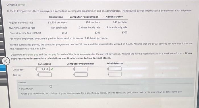 Solved Compute payroll K. Mello Company has three | Chegg.com