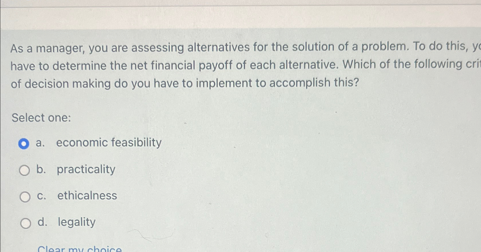 Solved As a manager, you are assessing alternatives for the | Chegg.com