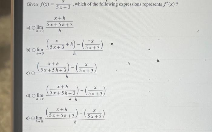 Solved Given f(x)=5x+3x, which of the following expressions | Chegg.com