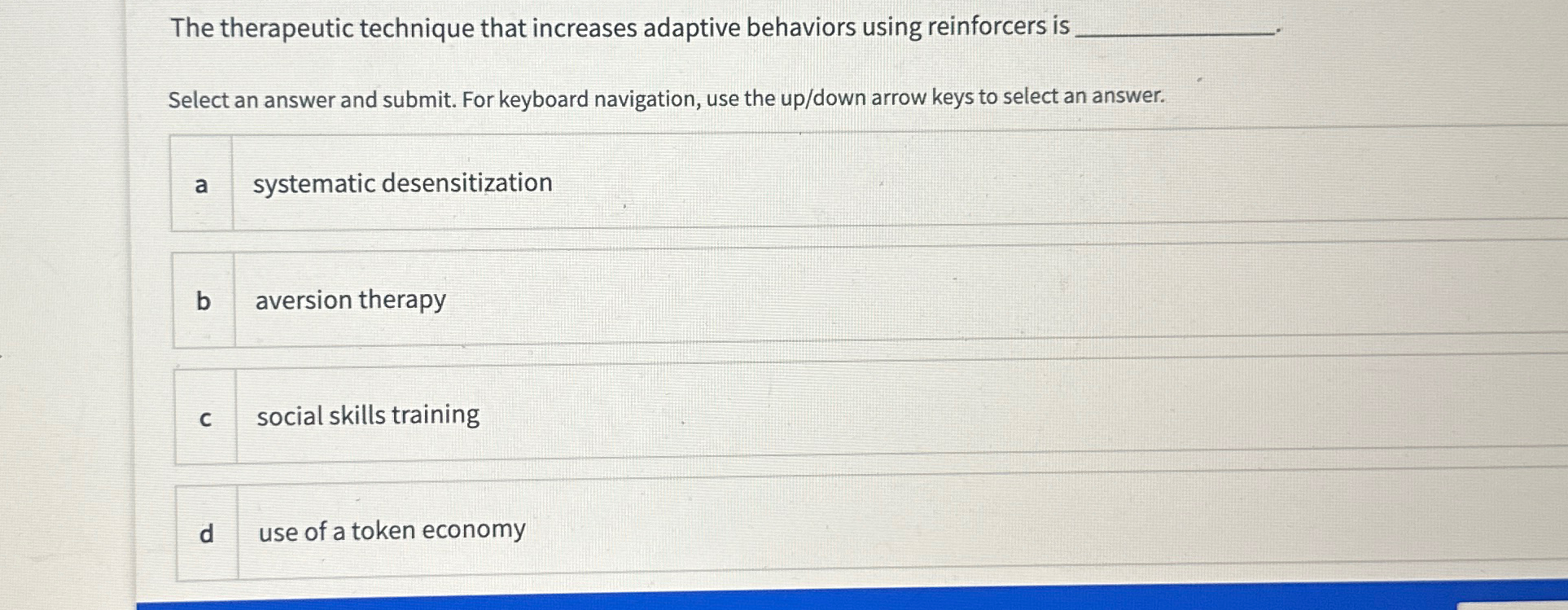 Solved The therapeutic technique that increases adaptive | Chegg.com