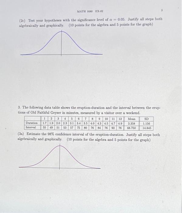 Solved MATH 1680 EX-62 3 (2c) Test your hypotheses with the | Chegg.com