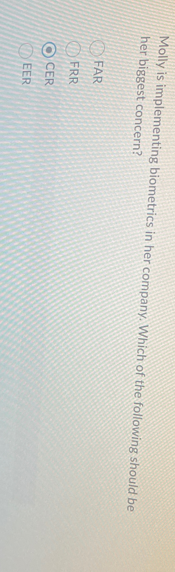 Solved Molly is implementing biometrics in her company. | Chegg.com