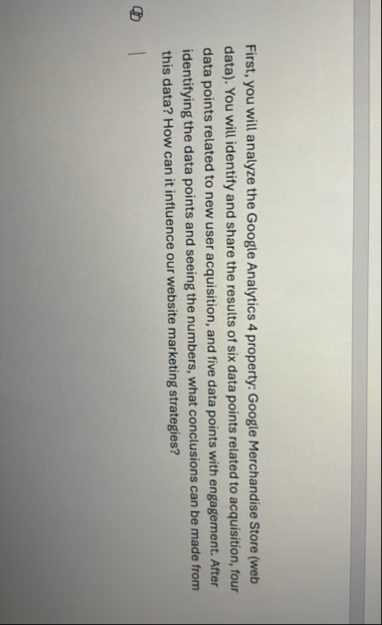 Solved First, you will analyze the Google Analytics 4 | Chegg.com