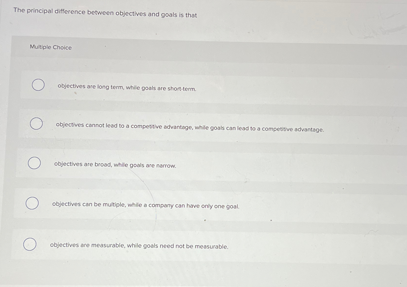 Solved The principal difference between objectives and goals | Chegg.com