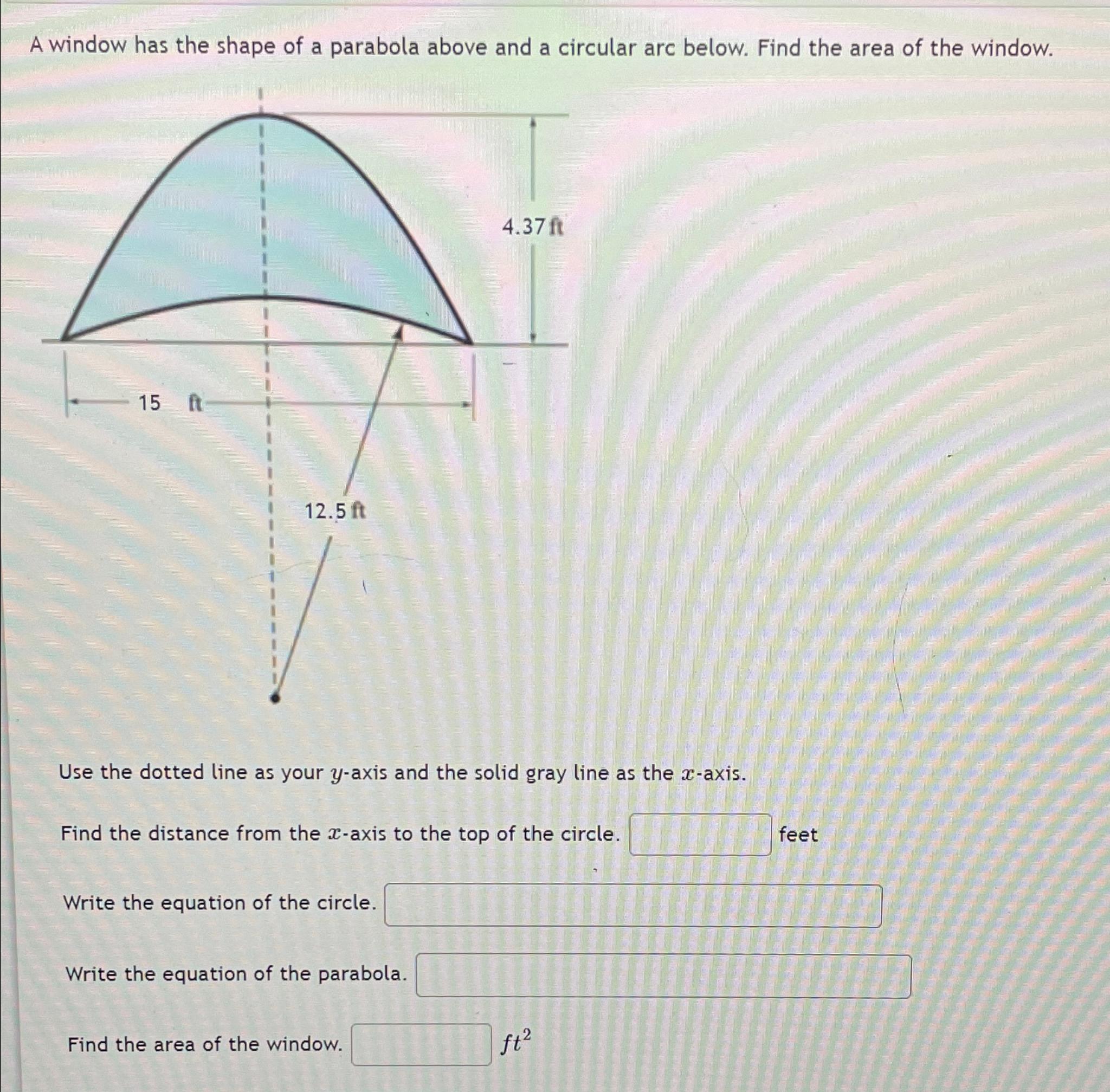 A window has the shape of a parabola above and a | Chegg.com