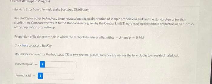 Solved Standard Error from a Formula and a Bootstrap | Chegg.com