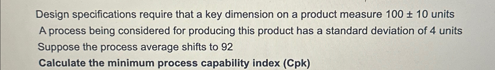 Solved Design specifications require that a key dimension on | Chegg.com