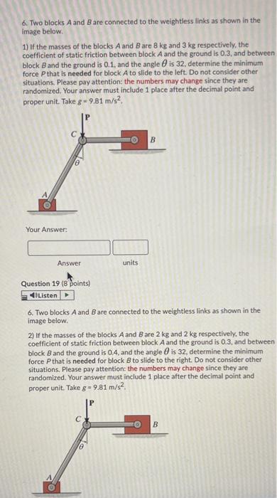 Solved 6. Two blocks A and B are connected to the weightless | Chegg.com