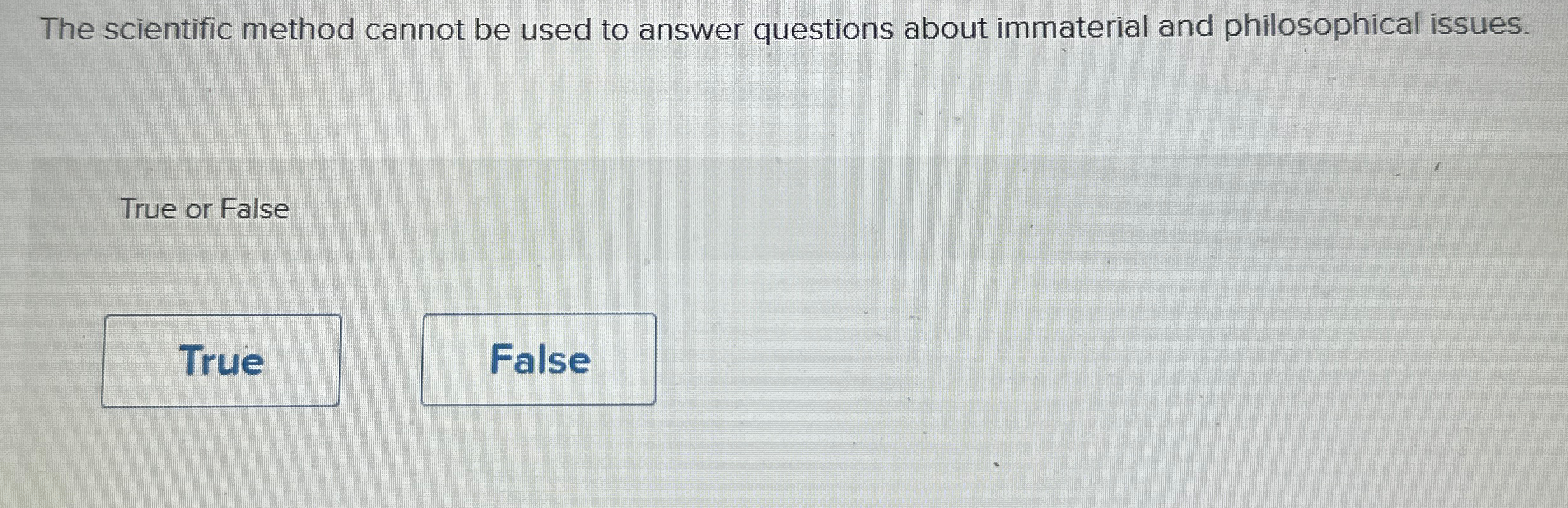 Solved The scientific method cannot be used to answer | Chegg.com