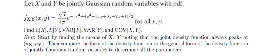Solved Let X and Y be jointly Gaussian random variables with | Chegg.com