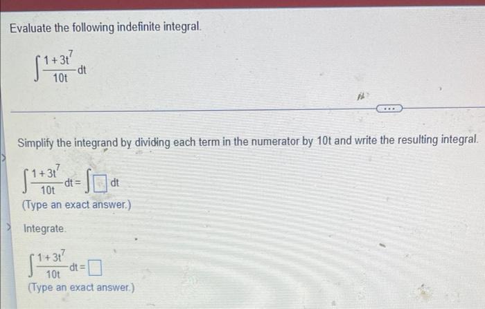 Solved Evaluate the following indefinite integral. 1+3t -dt | Chegg.com