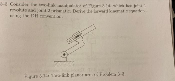 Solved 3 3 Consider The Two Link Manipulator Of Figure 3 14