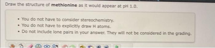 Solved Draw the structure of methionine as it would appear | Chegg.com