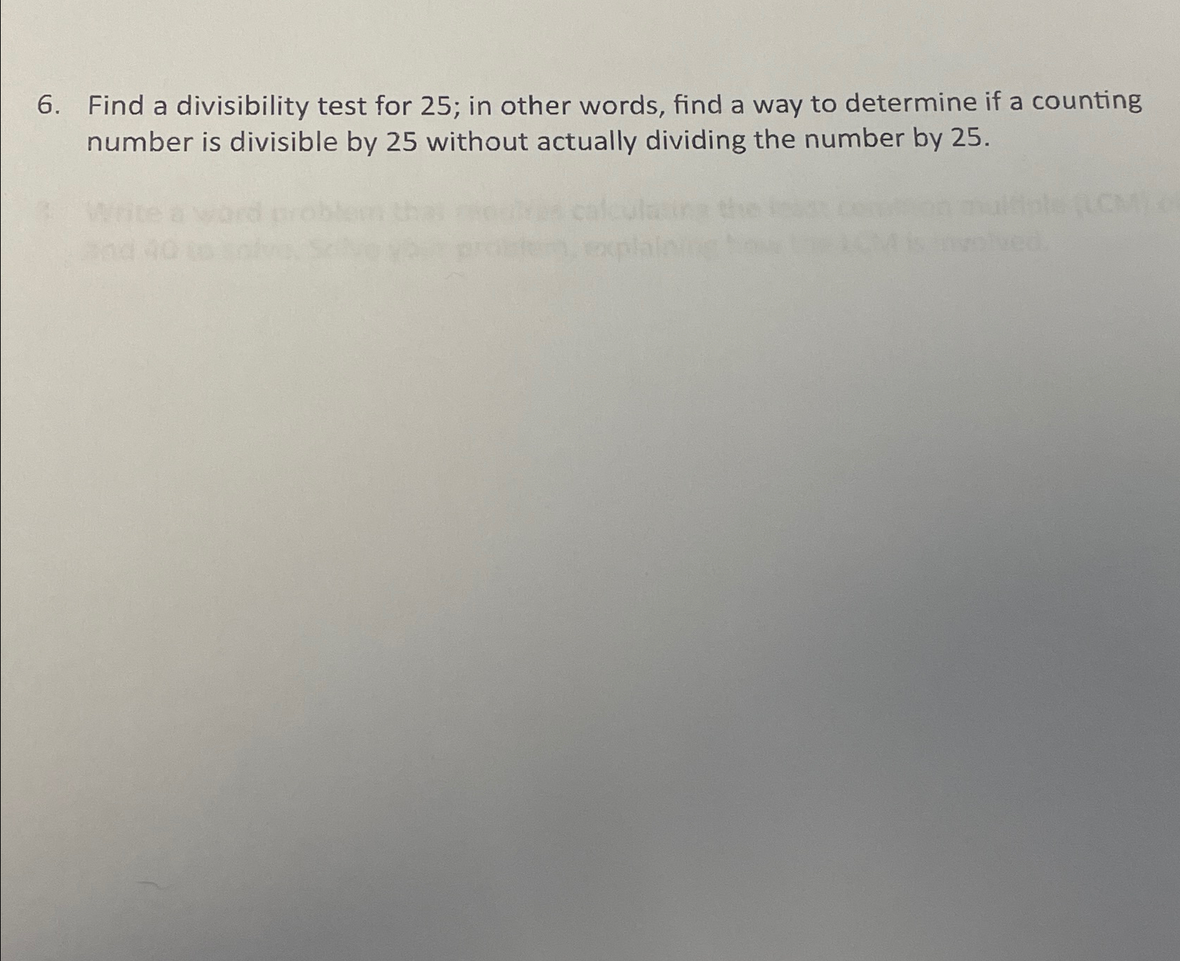 Solved Find a divisibility test for 25 ﻿; in other words, | Chegg.com