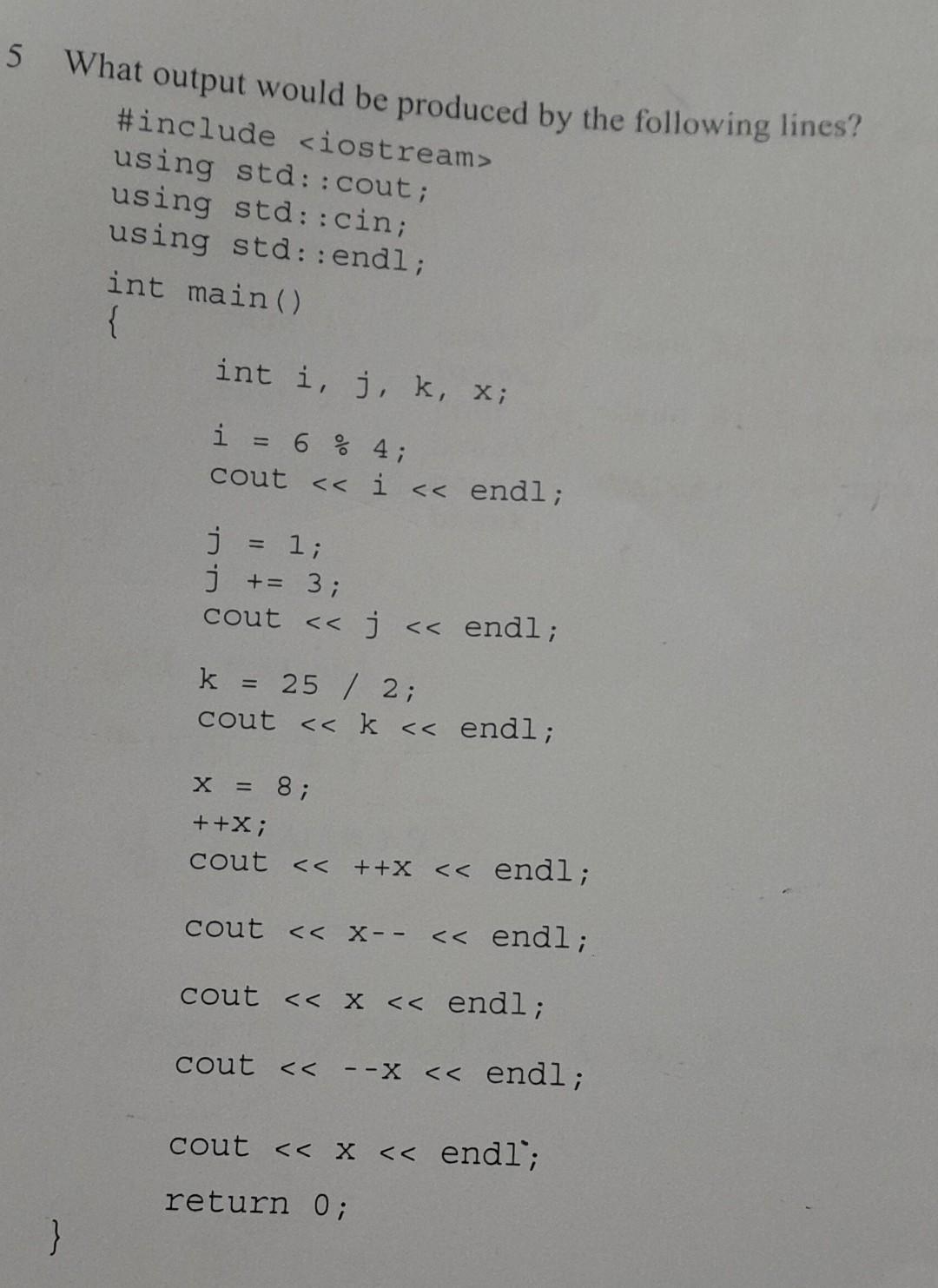 Solved Vhat output would be produced by the following lines? | Chegg.com
