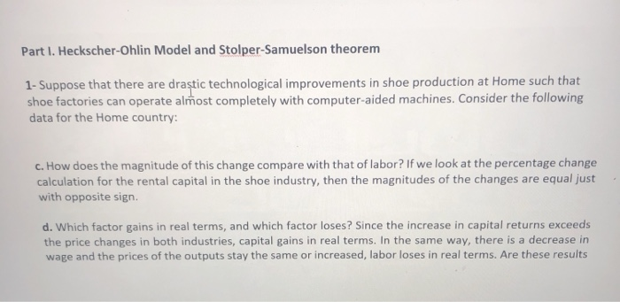 Solved Part I. Heckscher-Ohlin Model and Stolper-Samuelson | Chegg.com