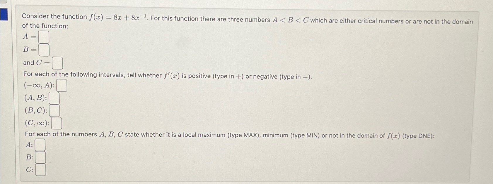 Solved Consider the function f(x)=8x+8x-1. ﻿For this | Chegg.com