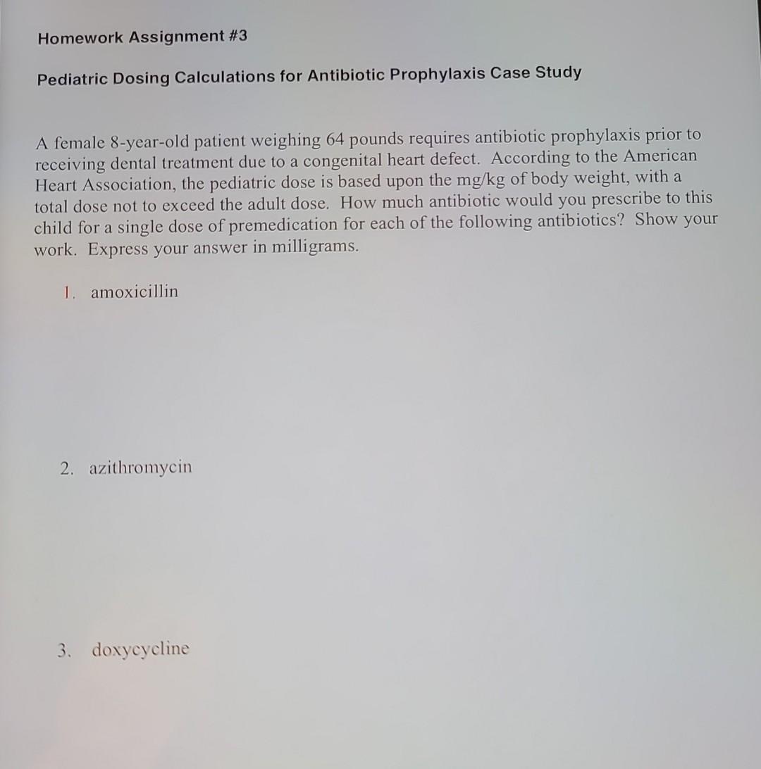 Solved Homework Assignment \#3 Pediatric Dosing Calculations | Chegg.com