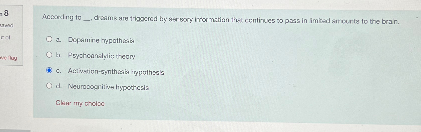 Solved 8According to q, , ﻿dreams are triggered by sensory | Chegg.com