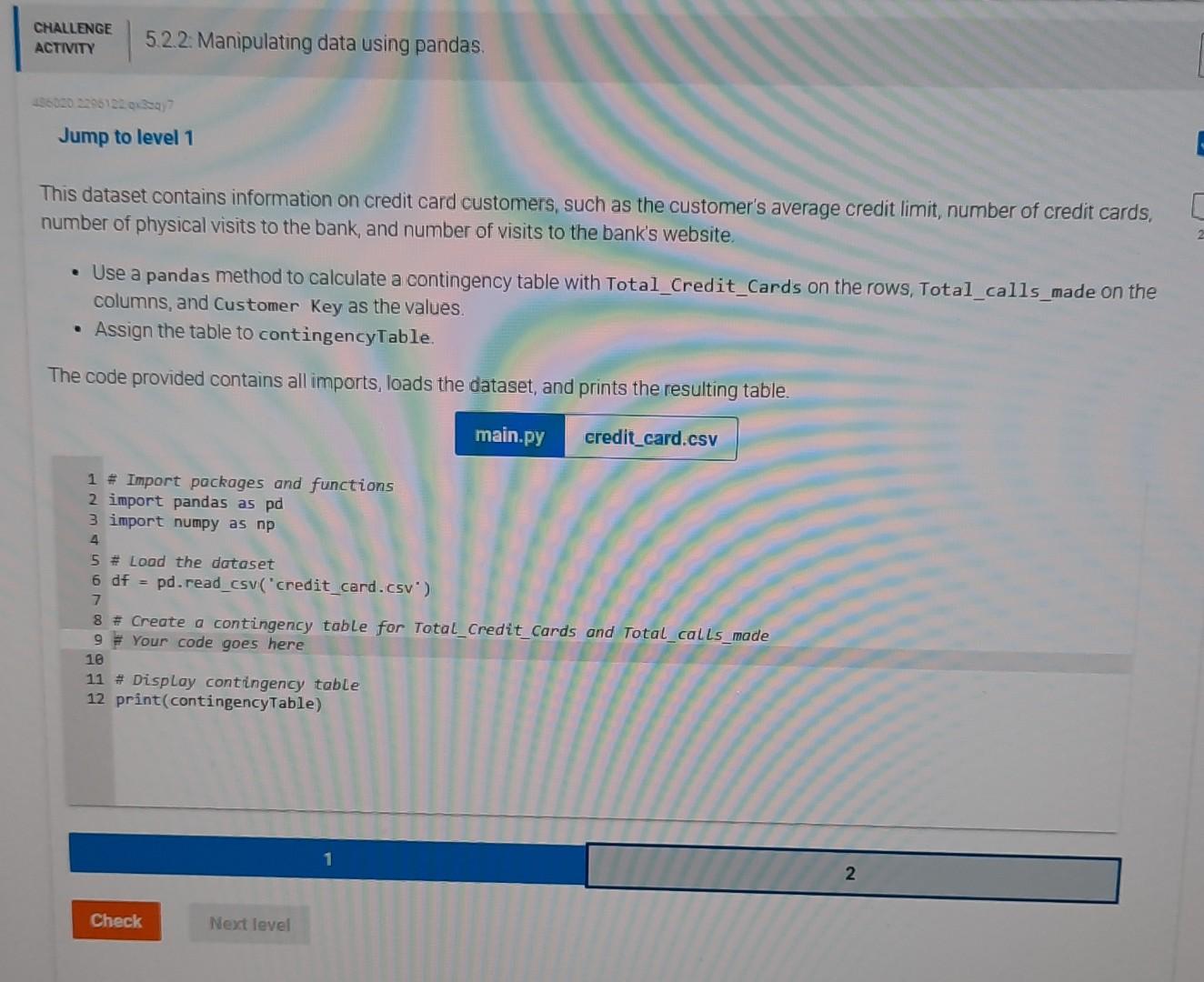 Solved A CHALLENGE 5.2.2: Manipulating data using | Chegg.com