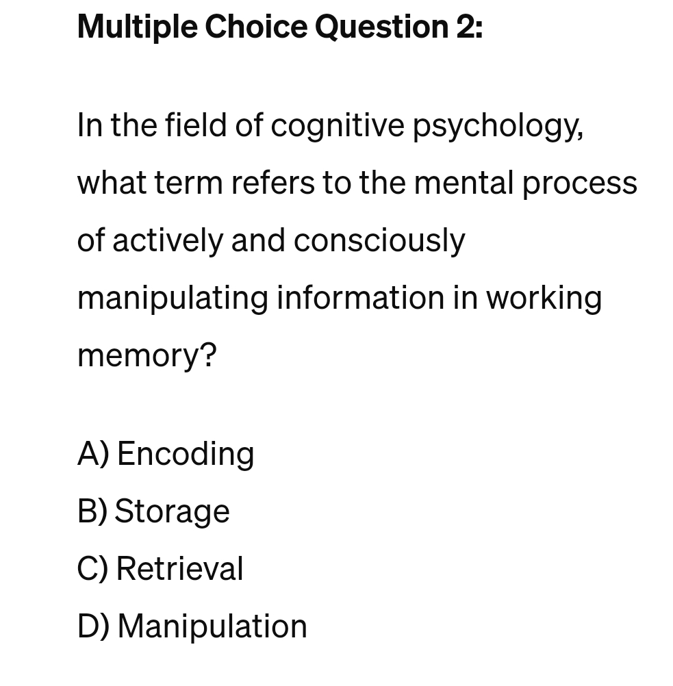 Solved Multiple Choice Question 2:In the field of cognitive | Chegg.com