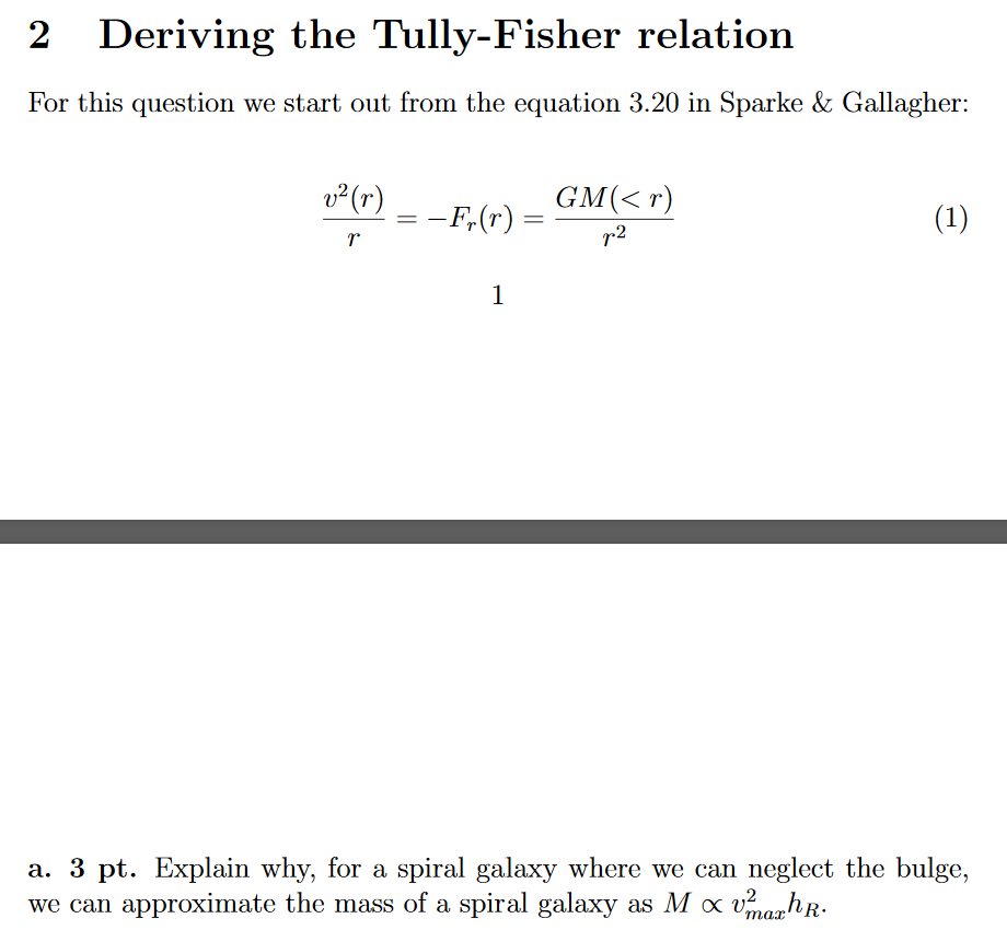 Solved 2 ﻿Deriving the Tully-Fisher relationFor this | Chegg.com