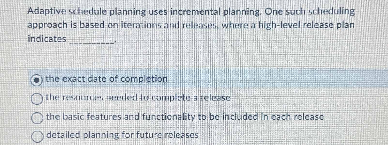 Solved Adaptive schedule planning uses incremental planning. | Chegg.com