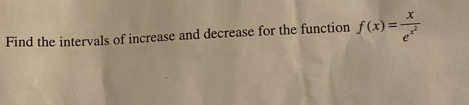 Solved Find the intervals of increase and decrease for the | Chegg.com