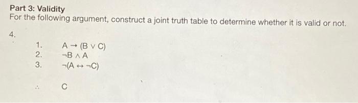 Solved Part 3: Validity For the following argument, | Chegg.com