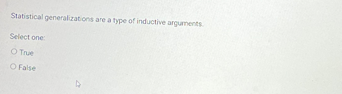 Solved Statistical generalizations are a type of inductive | Chegg.com