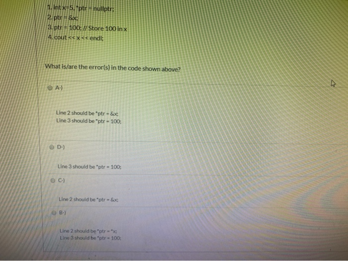 Solved 1. int x-5. ptr = nullptr, 2. ptr = & 3.ptr 100:// | Chegg.com