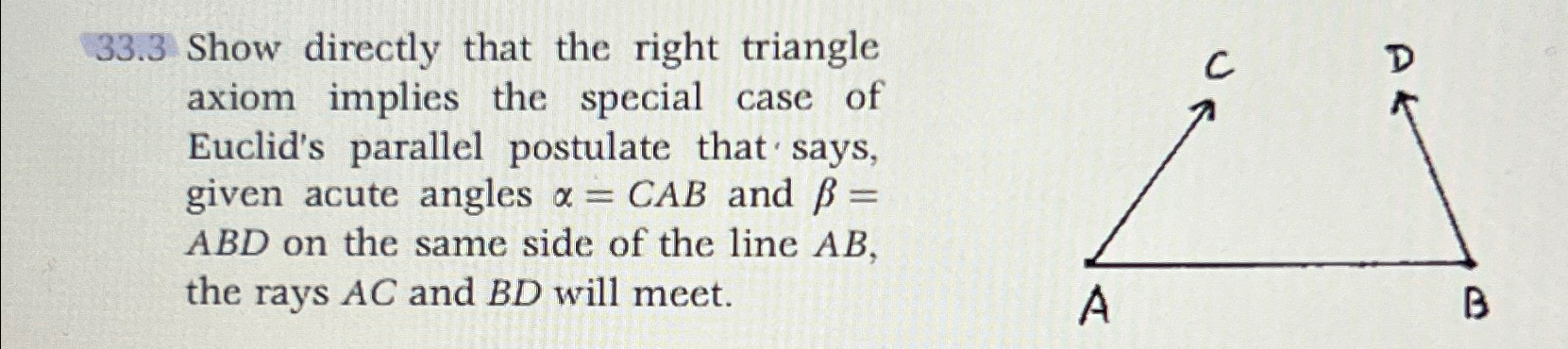 Solved 33.3 ﻿Show directly that the right triangle axiom | Chegg.com