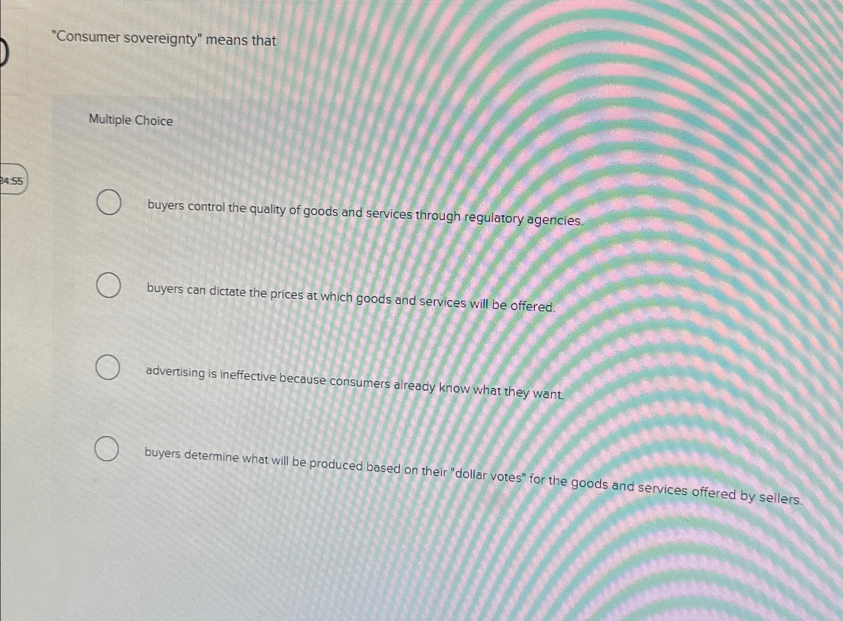 Solved "Consumer sovereignty" means thatMultiple | Chegg.com