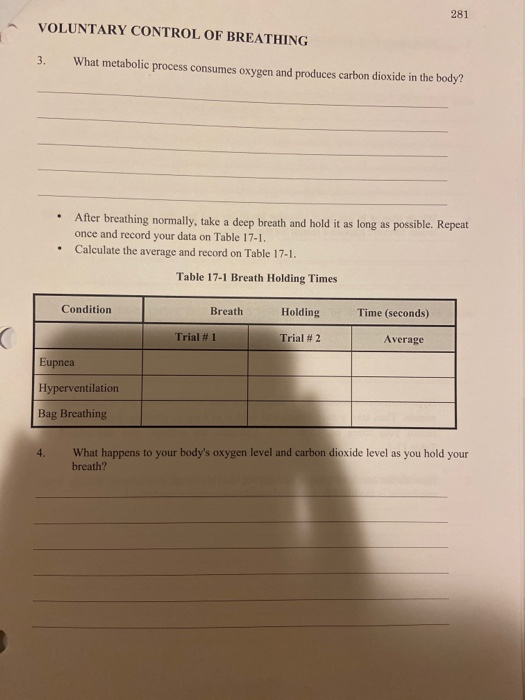 Solved - VOLUNTARY CONTROL OF BREATHING 3. What metabolic | Chegg.com