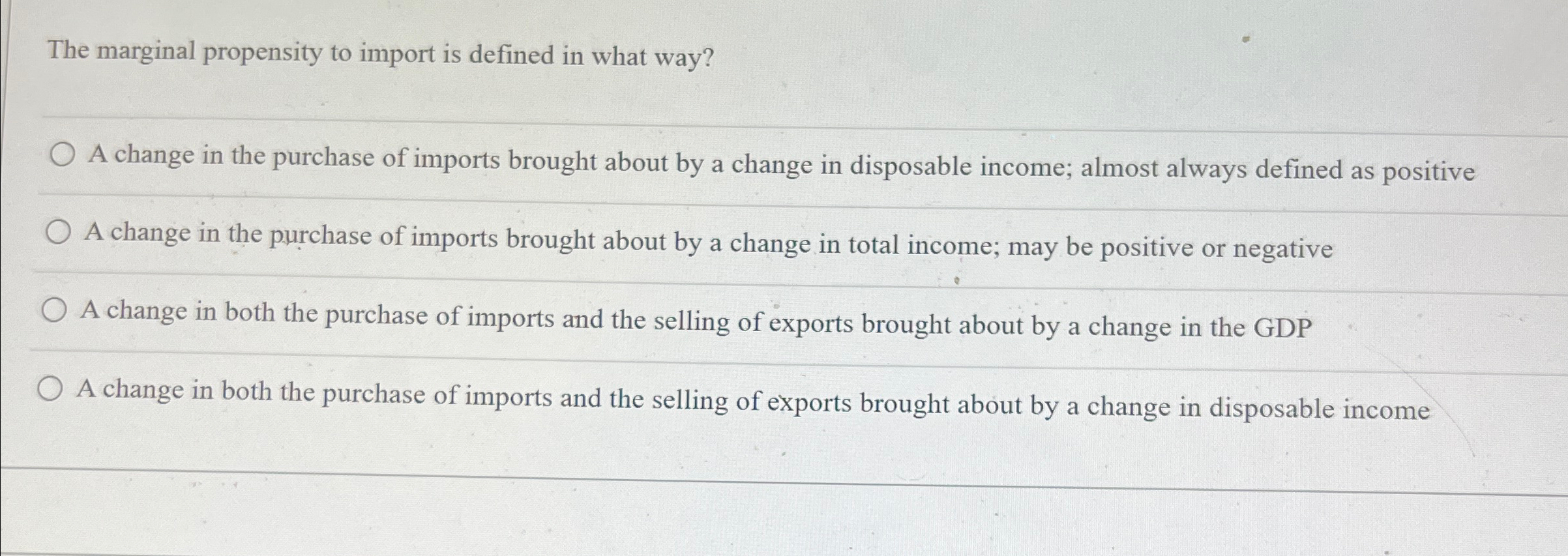 Solved The marginal propensity to import is defined in what | Chegg.com