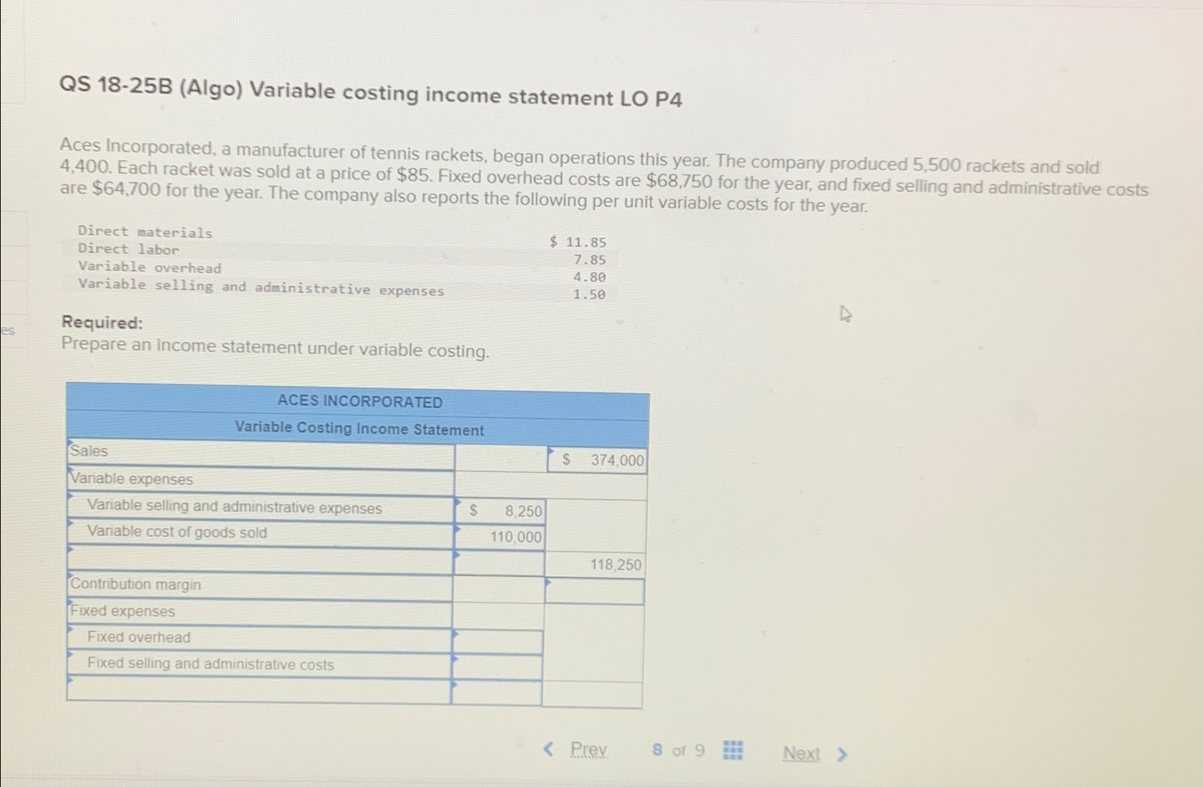 Solved QS 18-25B (Algo) ﻿Variable costing income statement | Chegg.com