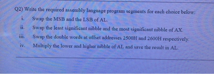 Q2) Write the required assembly language program | Chegg.com