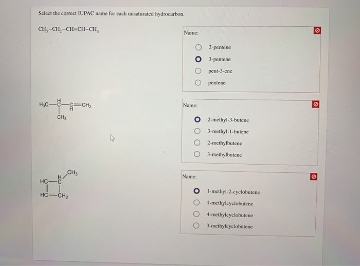 Solved Select the correct IUPAC name for each unsaturated | Chegg.com