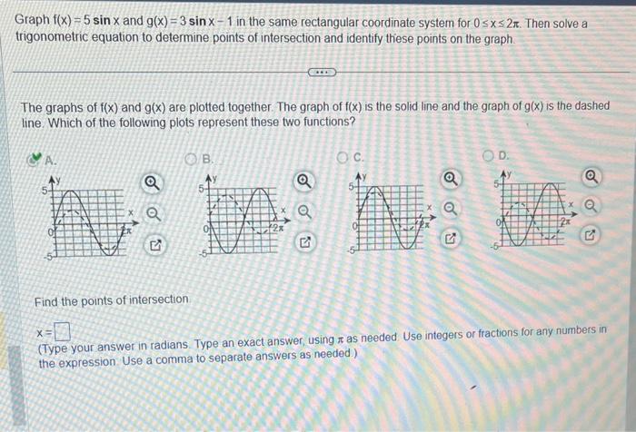 Solved Graph f(x)=5sinx and g(x)=3sinx−1 in the same | Chegg.com