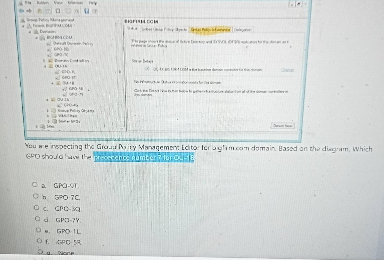 Solved You are inspecting the GPO should have the a. GPO-9T. | Chegg.com