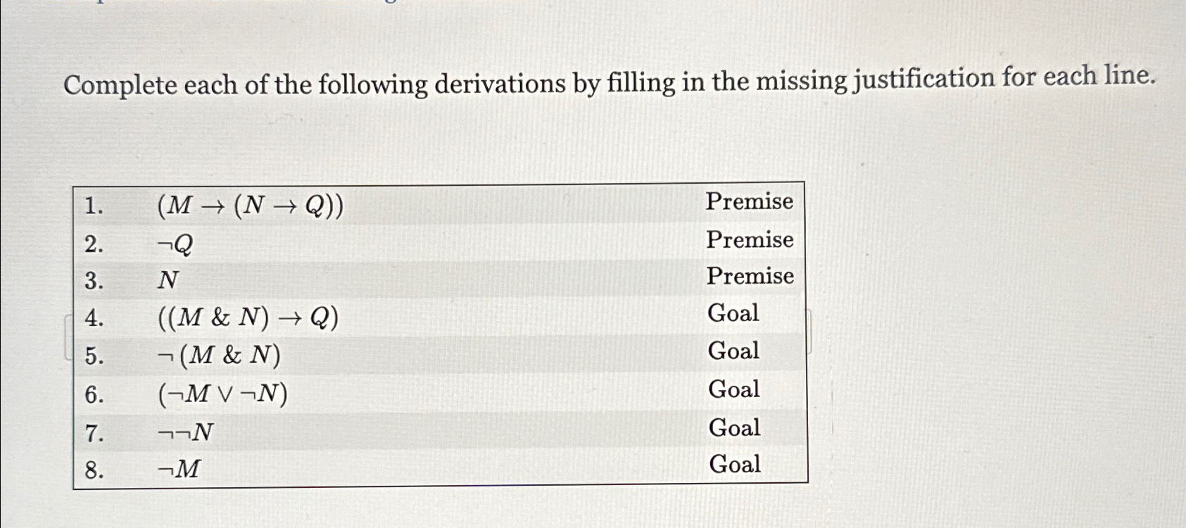 Solved Complete each of the following derivations by filling | Chegg.com