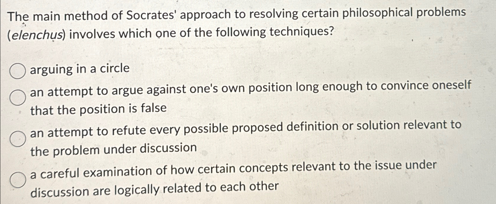 Solved The main method of Socrates' approach to resolving | Chegg.com
