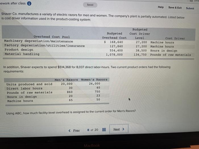 Solved Uthe mework after class Saved Help Save & Exit Submit | Chegg.com Solved Uthe mework after class Saved Help Save & Exit Submit | Chegg.com